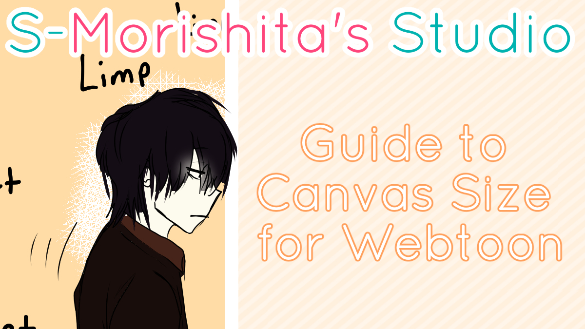 Guide to Canvas size for Webtoon Platform - S-Morishita Studio